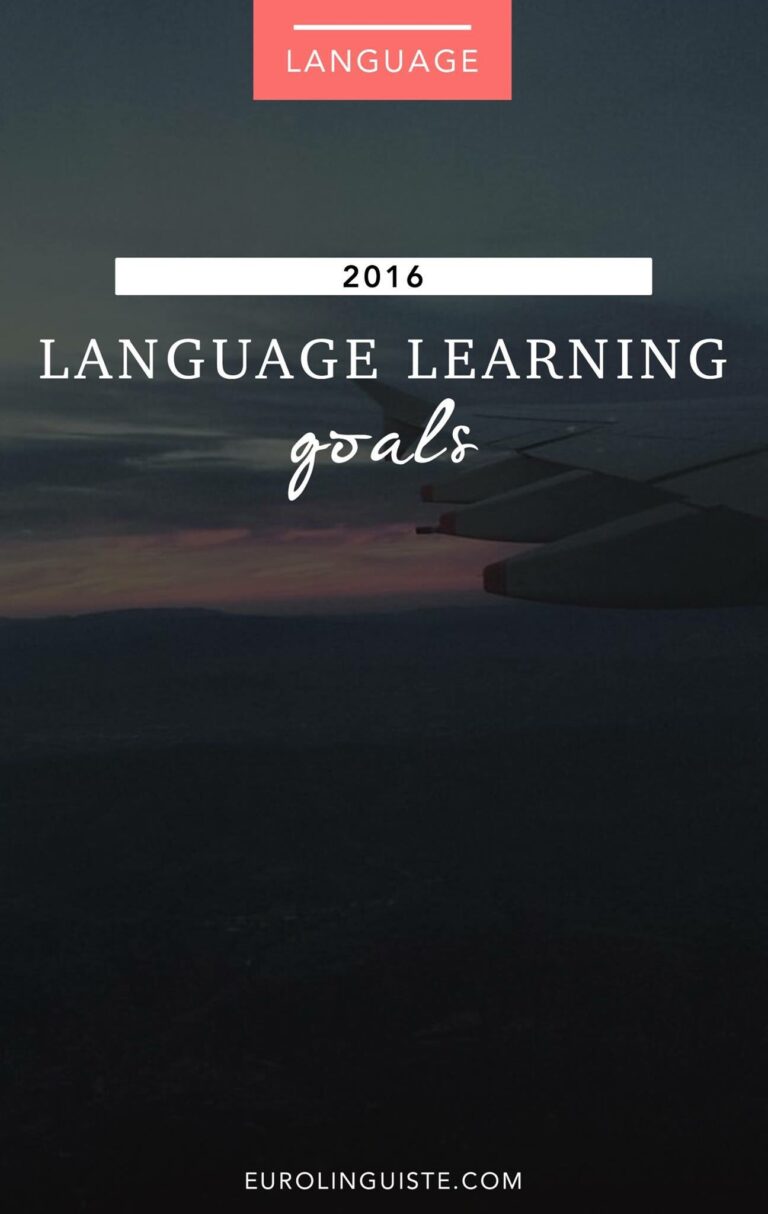 Language Learning Goals & Plans for 2016 | Eurolinguiste