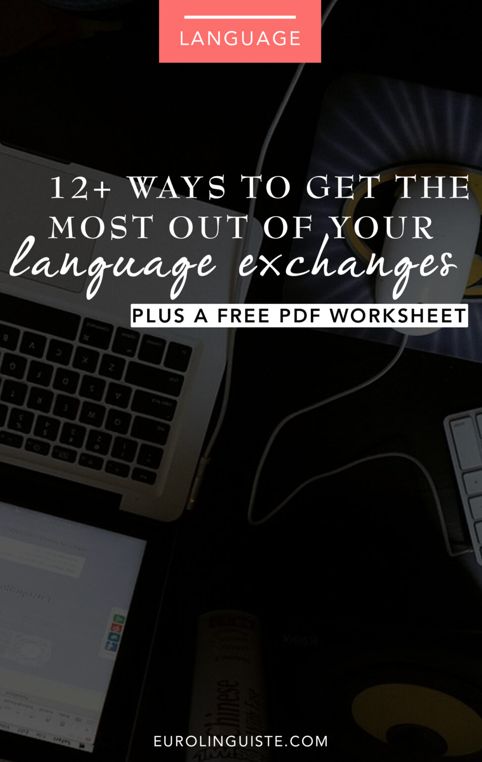 12+ Ways to Ensure You’re Getting the Most Out of Your Language ...